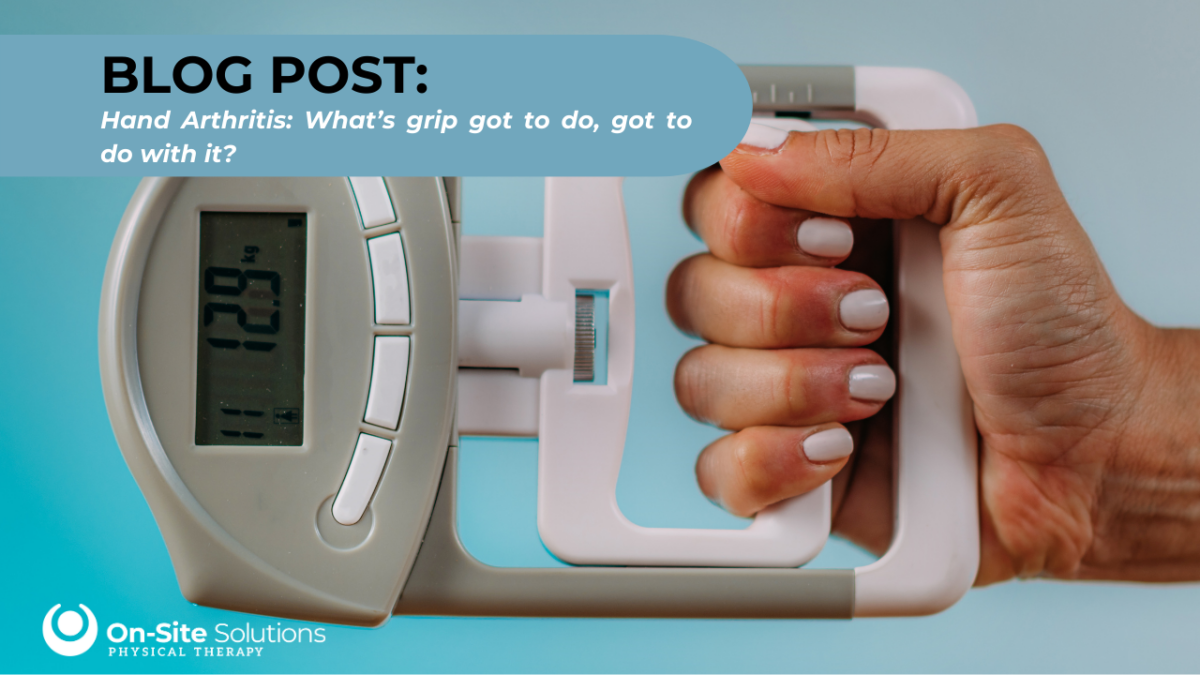 Hand Arthritis | Onsitesolutionspt